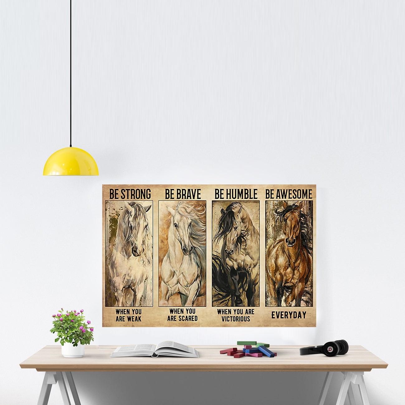 Be Stong When You Are Weak Poster Horse poster 16 x 24 Inch Poster ...