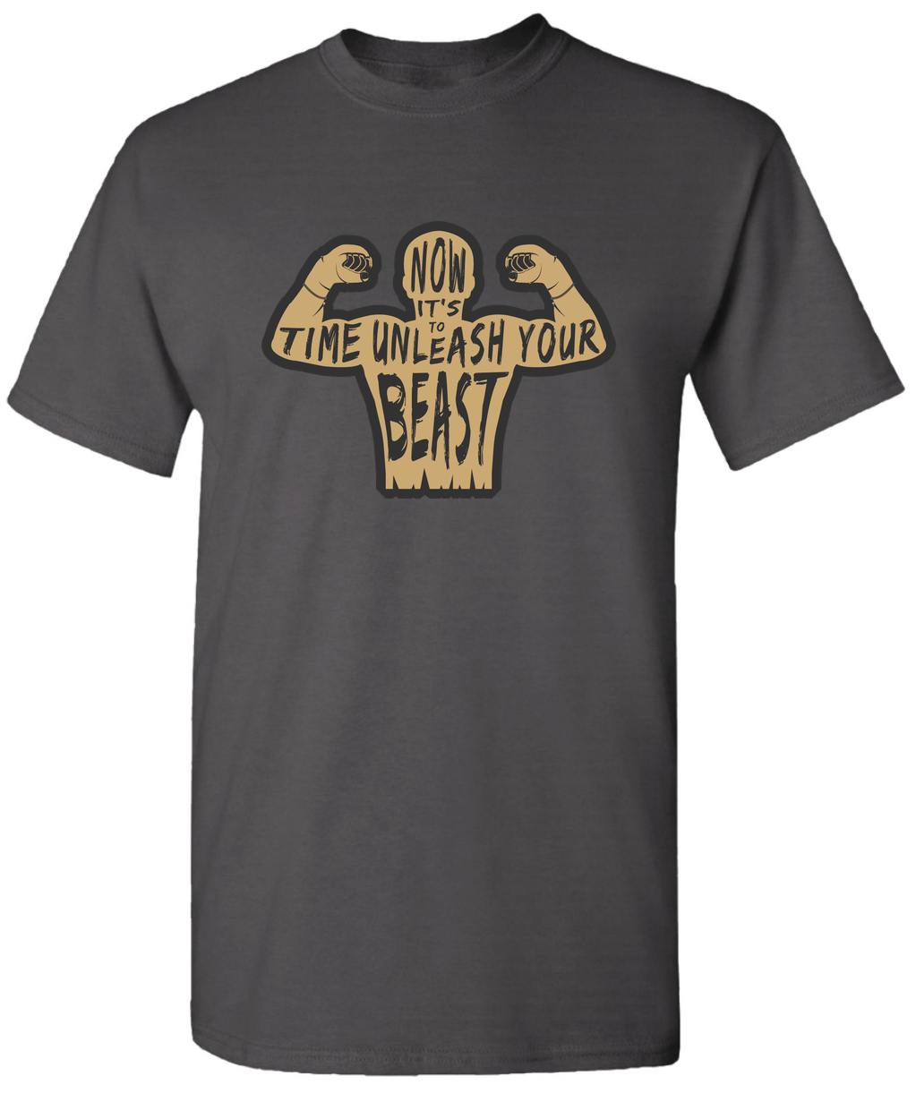 Now It's Time To Unleash Your Beast - Gym T-Shirt Workout T-Shirt ...