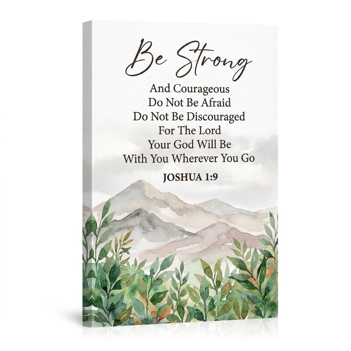 Be Strong And Courageous Joshua 1 9 Mountain Foliage Inspirational ...