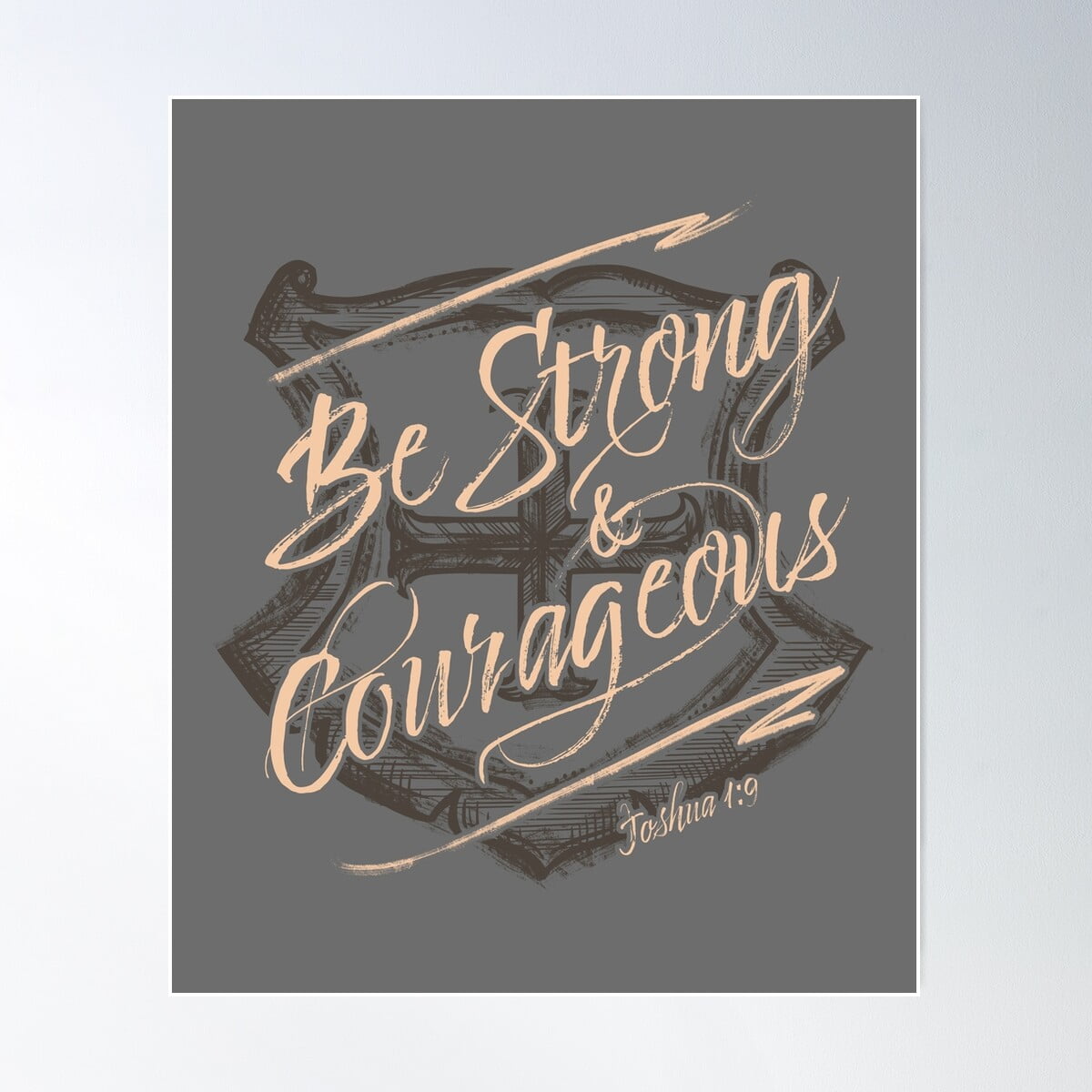 Be Strong And Courageous Poster Wall Art, Modern Wall Decor For Living ...
