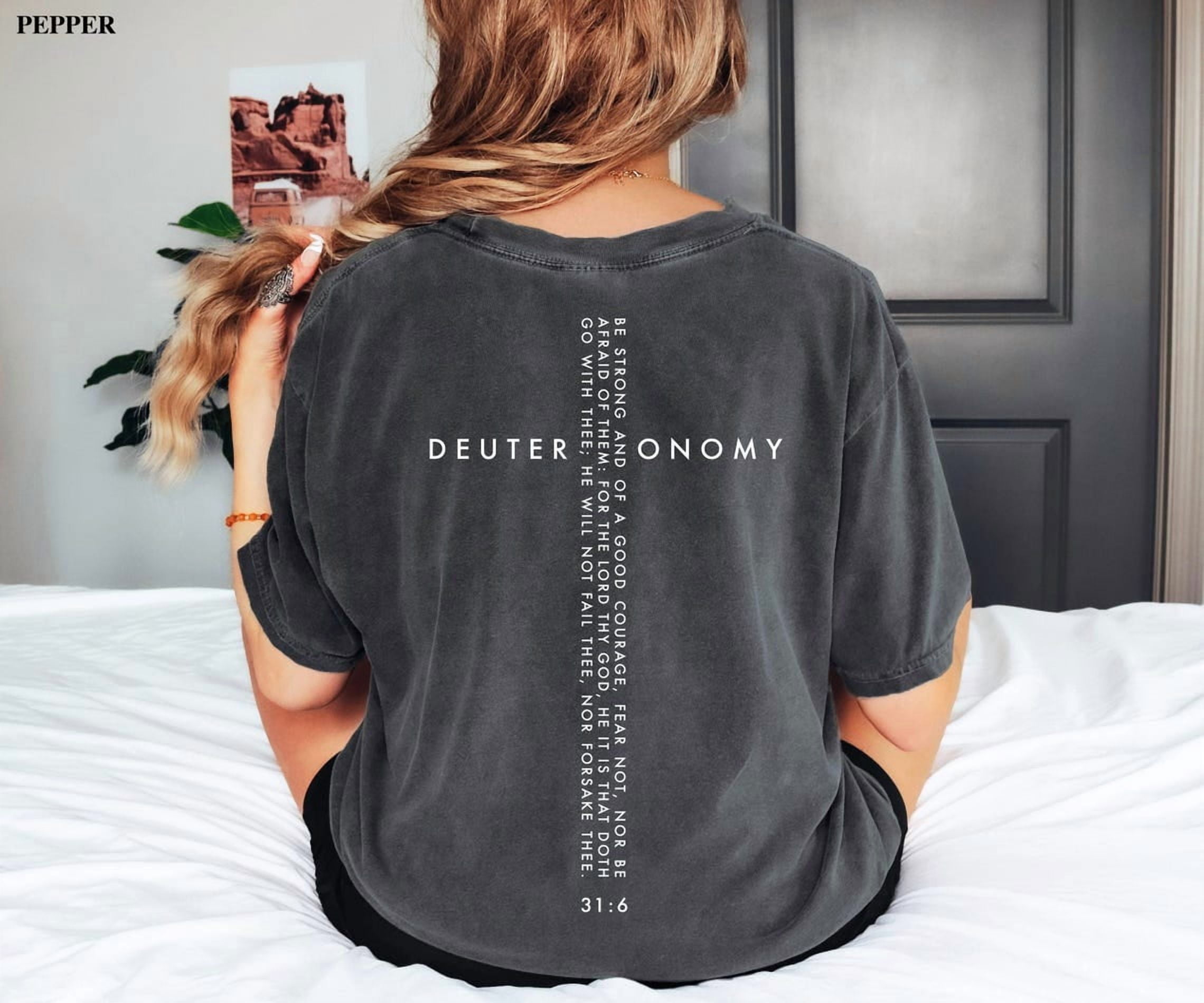 Be Strong And Courageous Shirt Religious Deuteronomy 31:6 Bible Verse ...