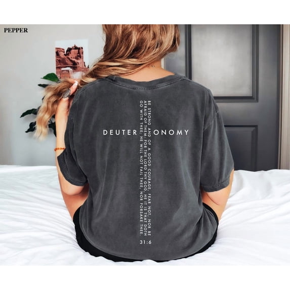 Be Strong And Courageous Shirt Religious Deuteronomy 31:6 Bible Verse ...