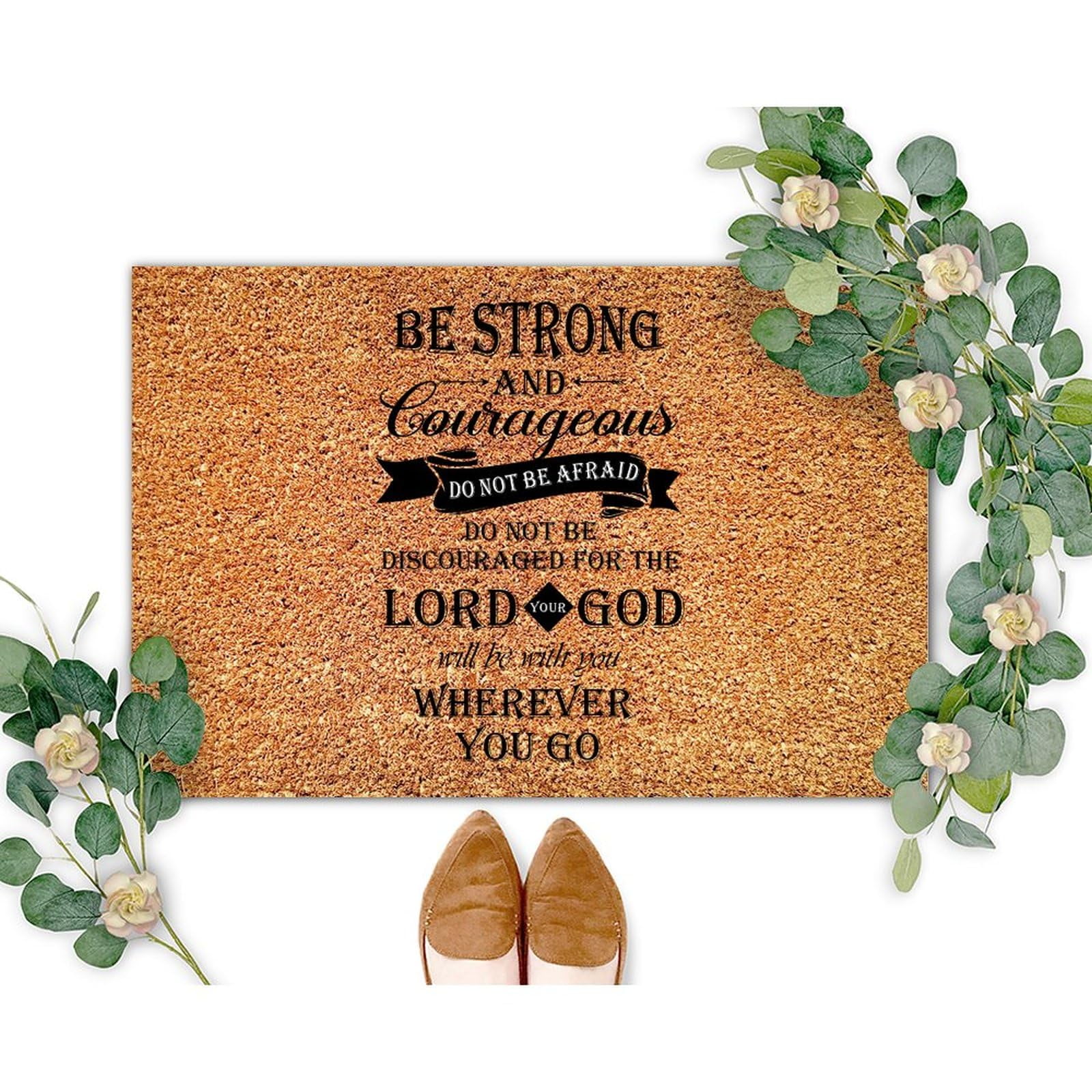 Be Strong and Courageous Do Not Be Afraid Coir Doormat Rug Lettering ...