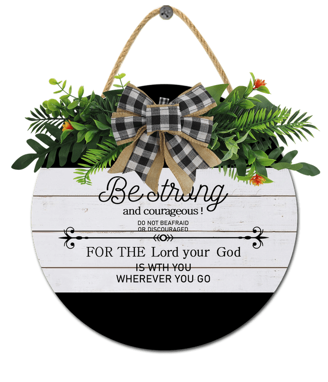 Be Strong and Courageous Sign for Front Door Porch Decor Farmhouse ...