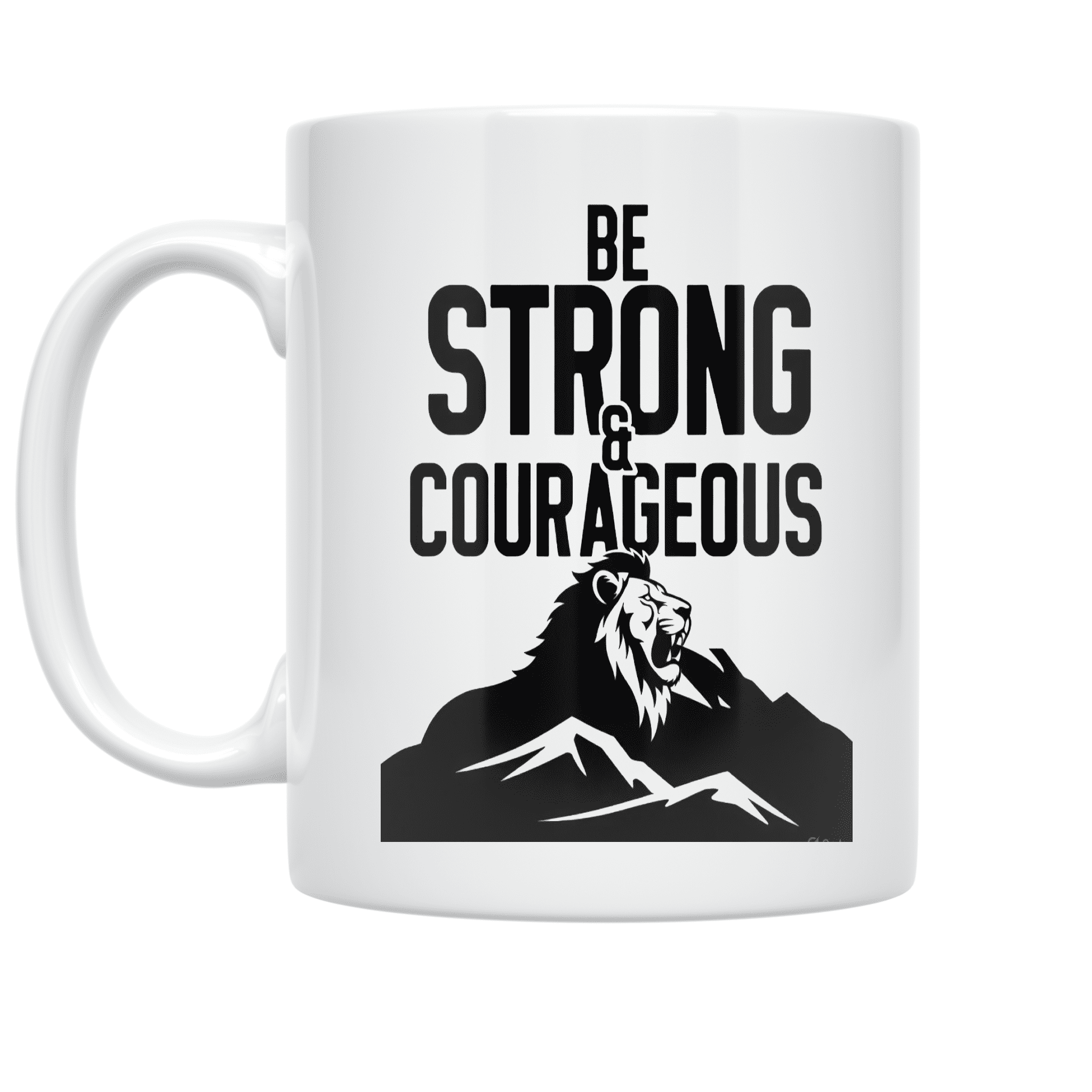Be Strong and Courageous - Faith Strength Seeker - 11 oz Ceramic Coffee ...