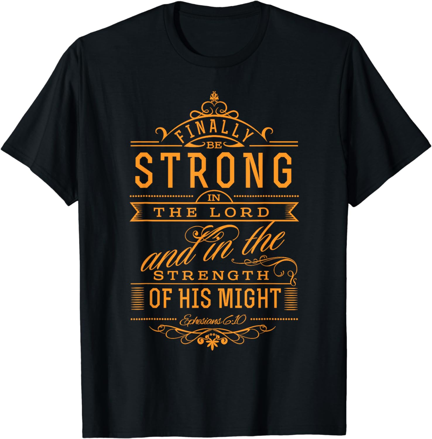 Be Strong in the Lord Christian Cotton T-Shirt with Bible Verse Cotton ...