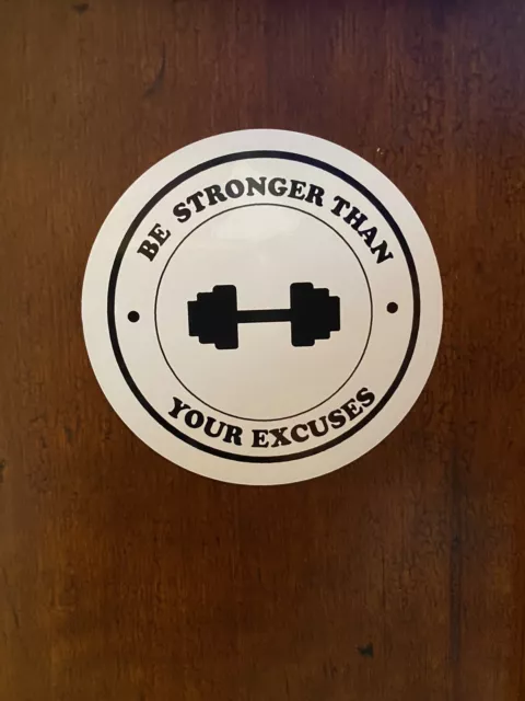 Be Stronger Than Excuses Sticker Waterproof Sticker Phone Decal Water ...