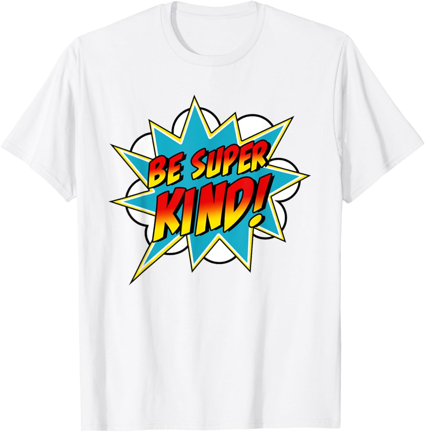 Be Super Kind | Kindness Superpower | Anti Bullying Comic T-Shirt ...