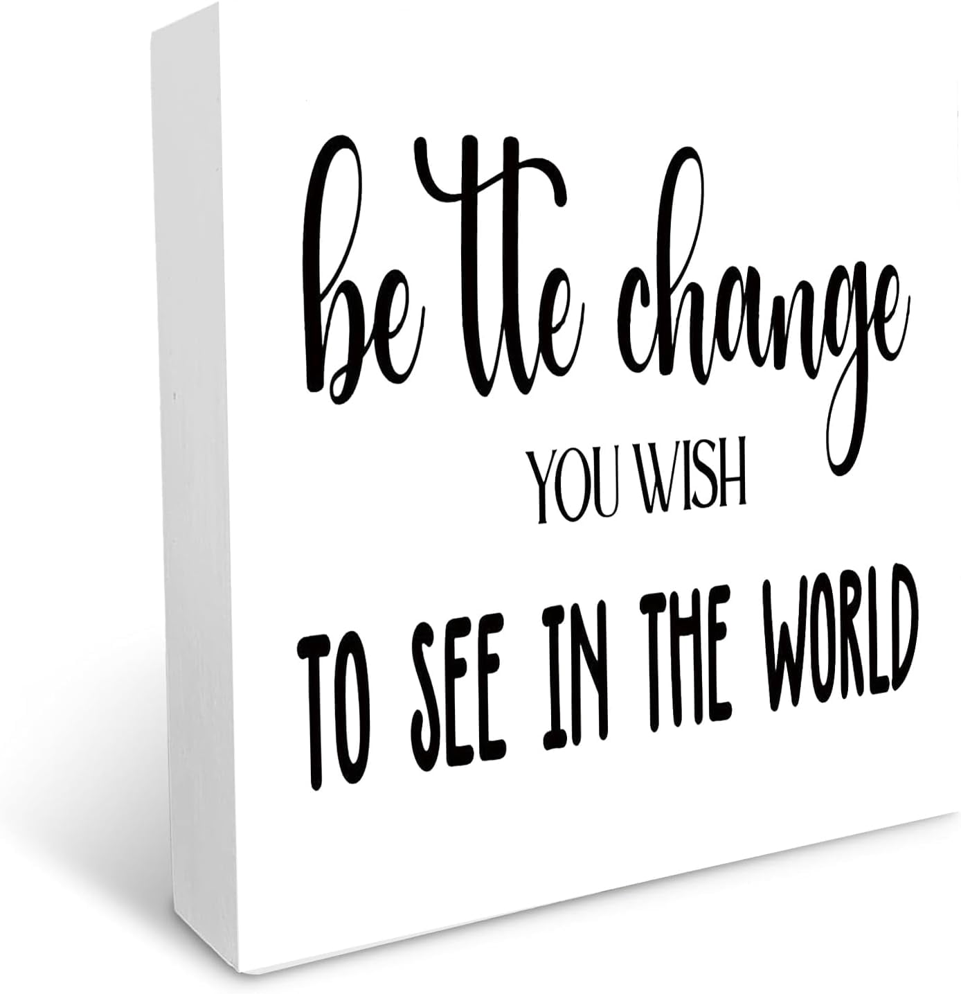 Be The Change You Wish to See in The World Decor Sign,Printed Wood Wall ...