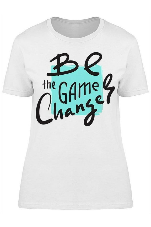 Game Changer Tees