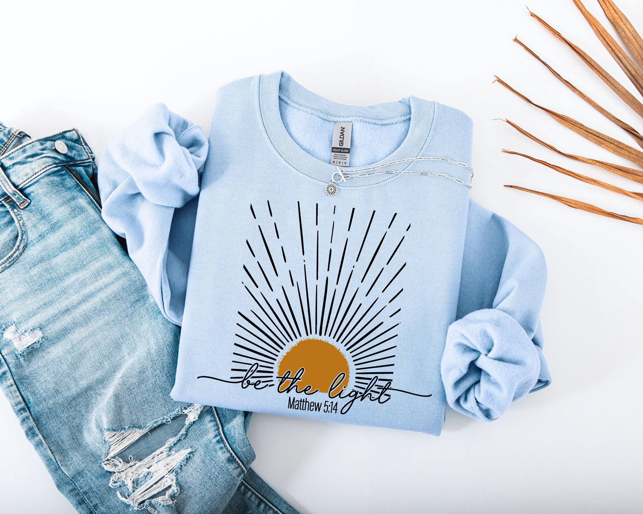 Be The Light Sweatshirt - Matthew 5:14 - Bible Verse - Christian Gift ...