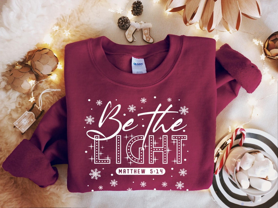 Be The Light Sweatshirt, Religious Season Sweatshirt, Christian Bible ...