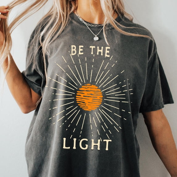 Be The Light TShirt Christian Graphic Tee - Walmart.com