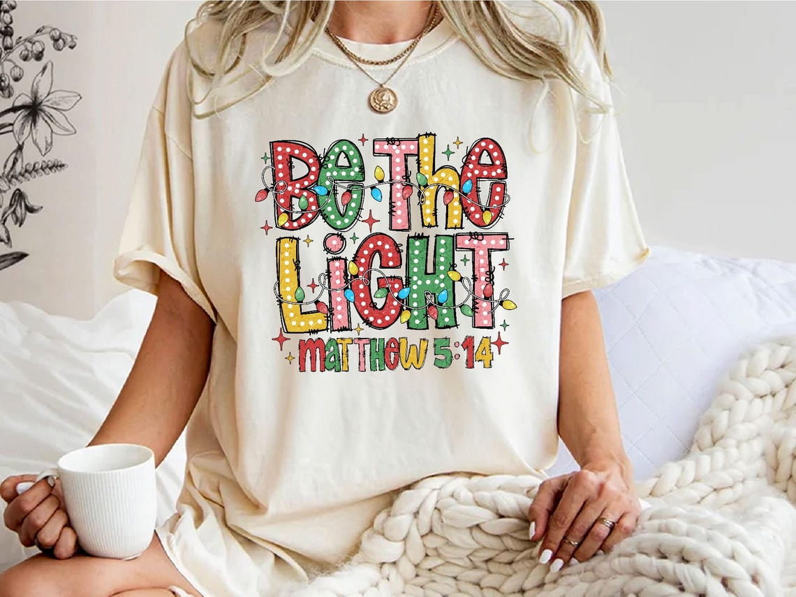 Be The Light Winter Holiday Shirt, Matthew 5:14 Bible Verse Sweatshirt ...