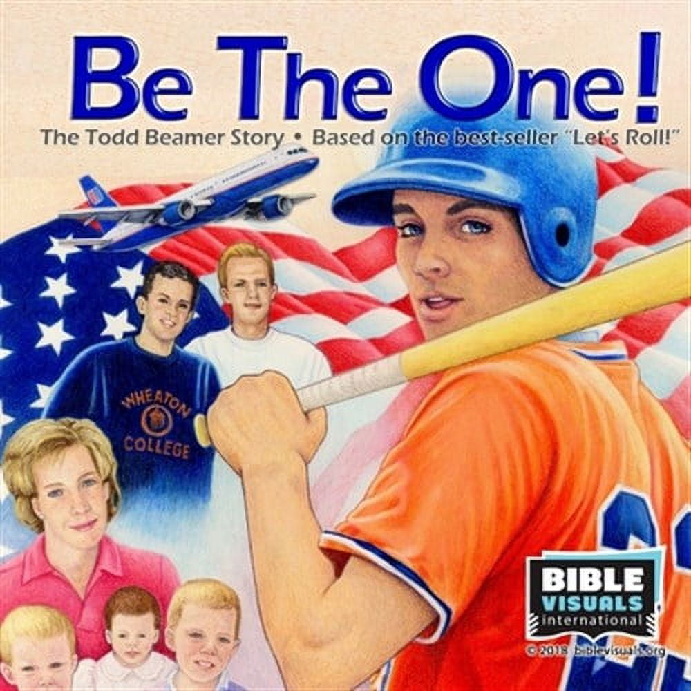 Be The One! The Todd Beamer Story (Paperback) by Lisa Beamer, Elaine ...
