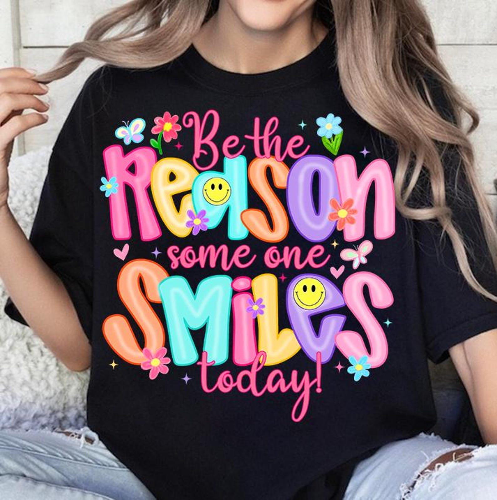 Be The Reason Someone Smiles Today Shirt, Positive Quote T-Shirt with ...