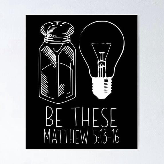 Be These Salt And Light Matthew 51316 Christian Quote Christian Saying ...