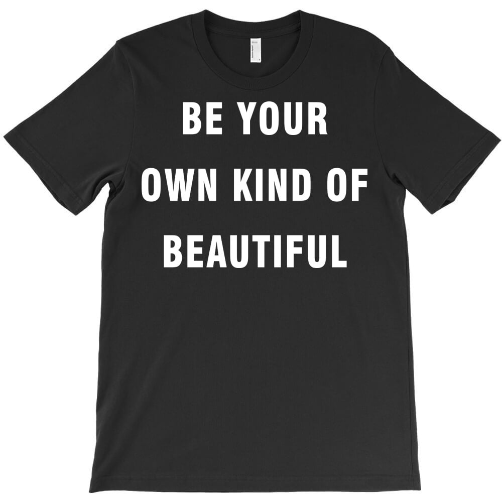 Be Your Own Kind Of Beautiful Themed Funny and Cute Themed Gift for a ...