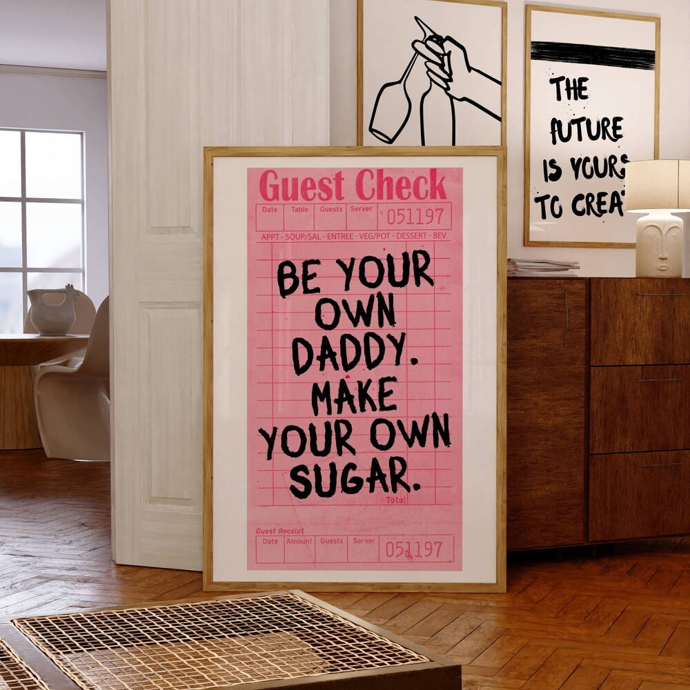 Be Your Own Sugar Daddy Guest Check Poster Retro Bar Cart Feminist Wall ...