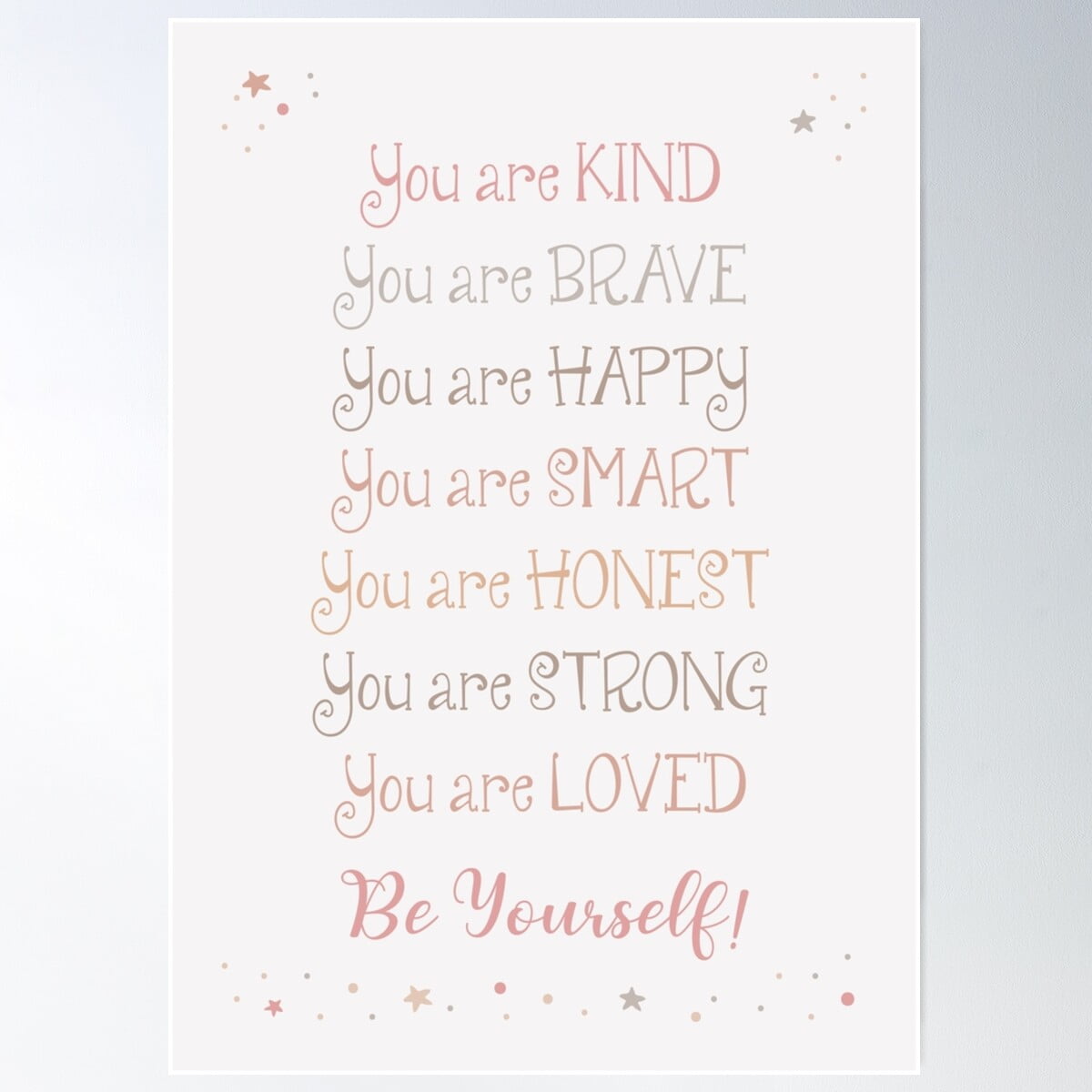 Be Yourself! - Beautiful Motivational Design - Educational Print Poster ...