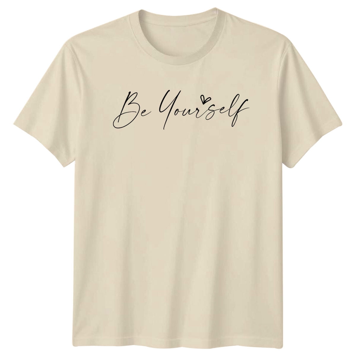Be Yourself T-Shirt Inspirational Quote Motivational Shirt - Walmart.com