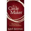 The Circle Maker Video Study : Praying Circles Around Your Biggest ...