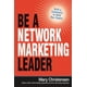 Be a Network Marketing Leader : Build a Community to Build Your Empire ...