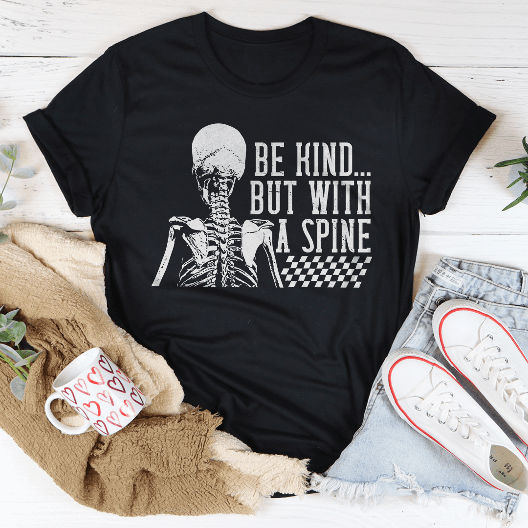 Be kind But With A Spine Tee Mustard S Peachy Sunday T-Shirt - Walmart.com