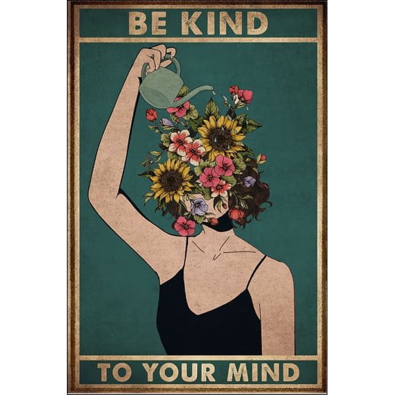 Be kind to your mind poster 24 x 36 Inch Poster - Walmart.com