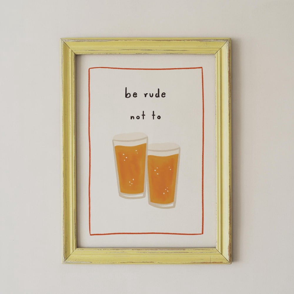 Be rude not to Pints print Beer art Beer gift Summer poster - Walmart.com