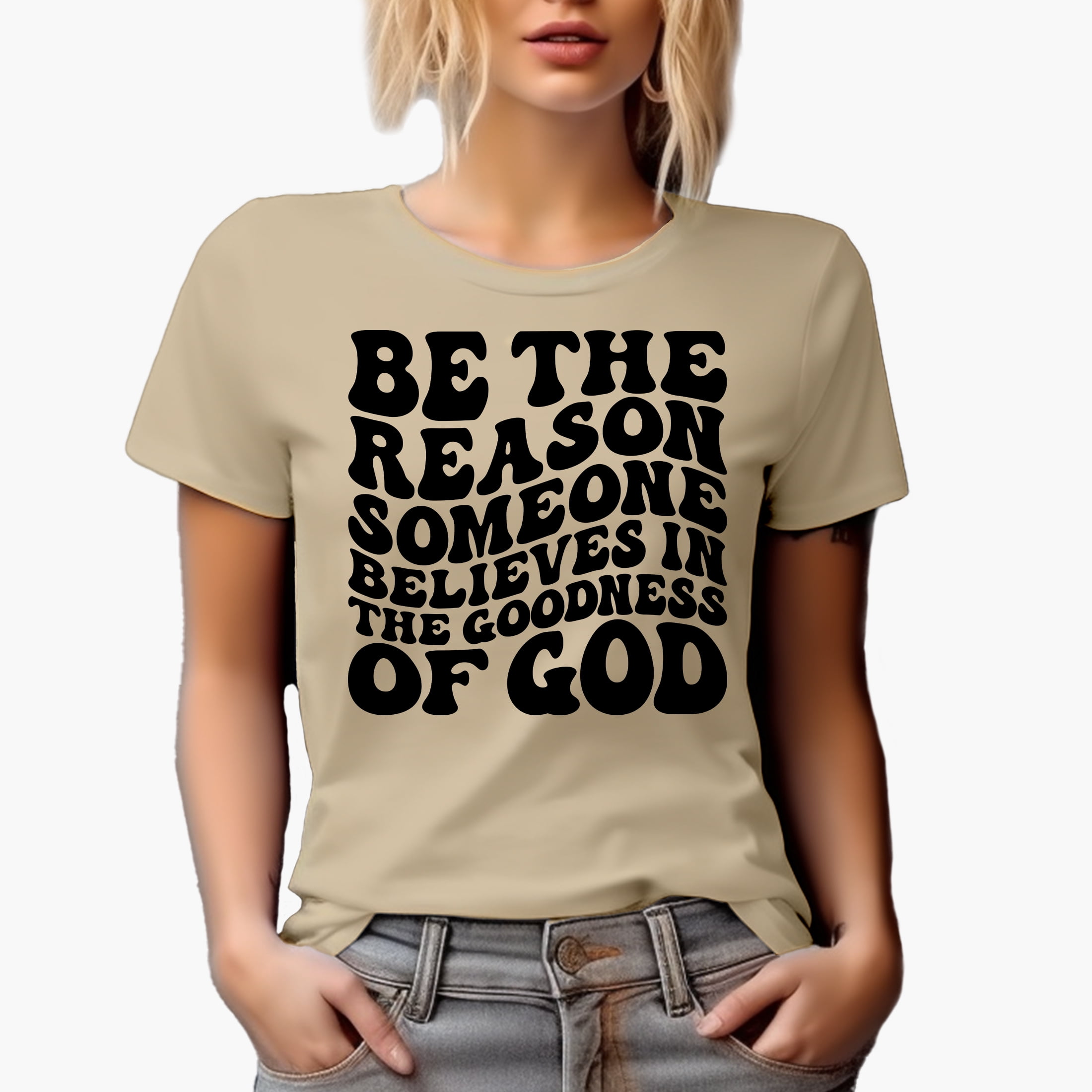 Be the Reason Someone Believes in the Goodness of God Quote, Groovy ...