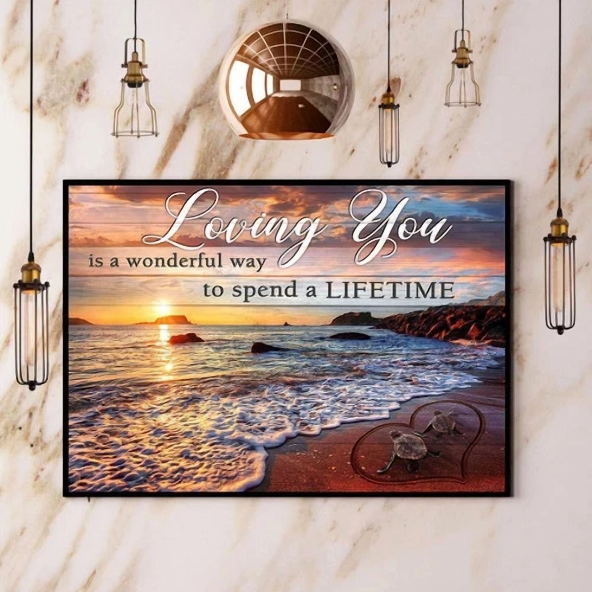 Beach &Amp Turtle Loving You Is A Wonderful Way To Spend A Lifetime ...