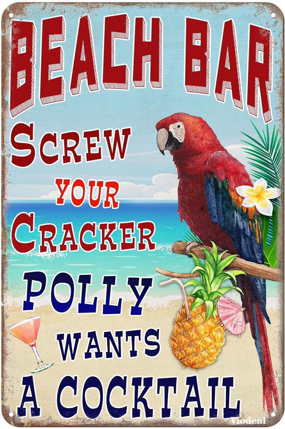 Beach Bar Tin Sign Screw The Cracker Polly Wants a Cocktail Pool Deck ...