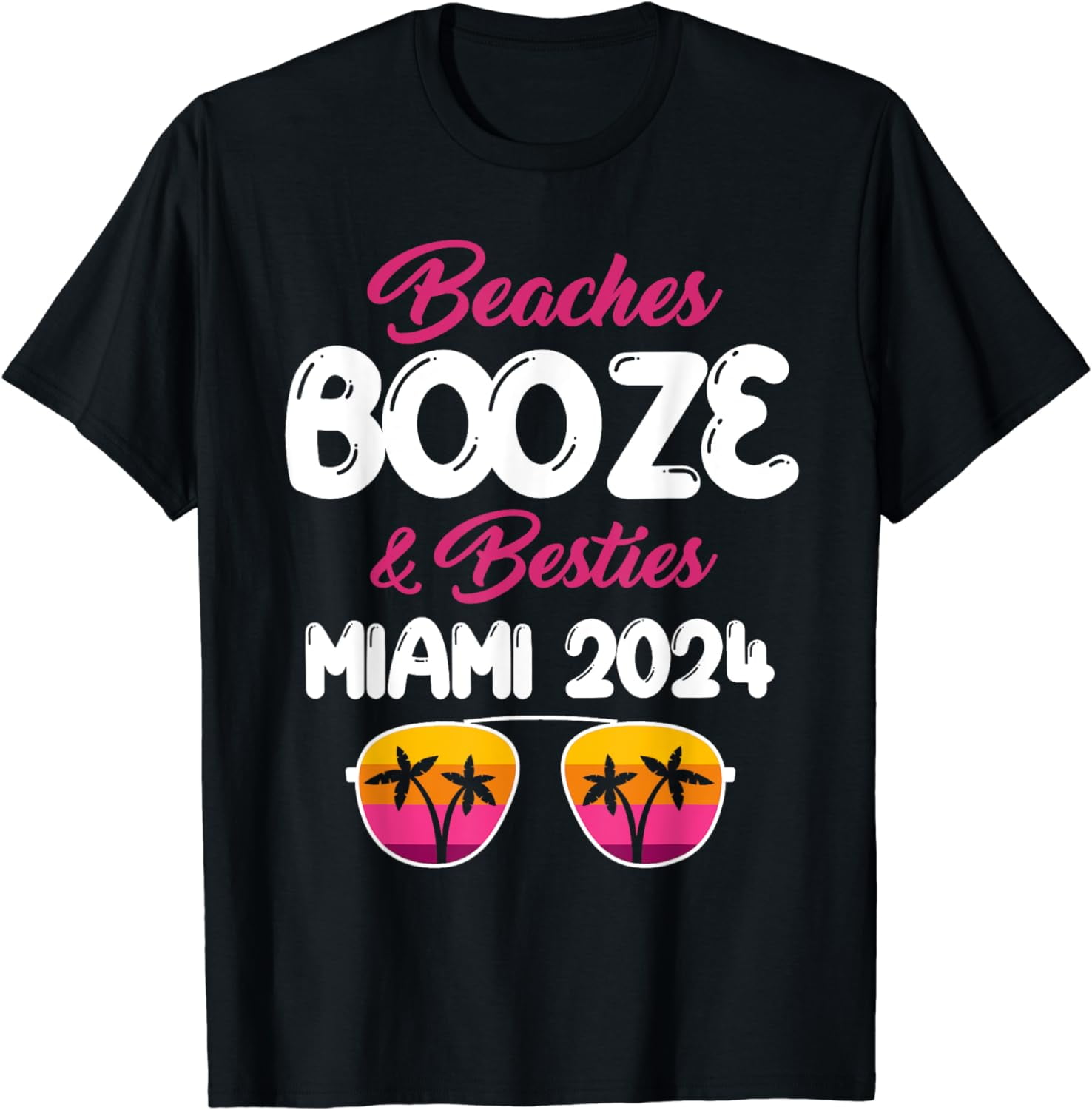 Beach Booze Besties Miami Florida Girls Trip 2024 Party T-Shirt ...