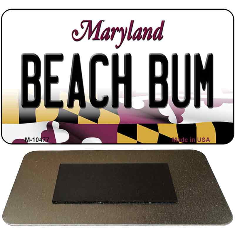 Beach Bum Maryland State License Plate Tag Magnet M-10477 3.5" x 2 ...