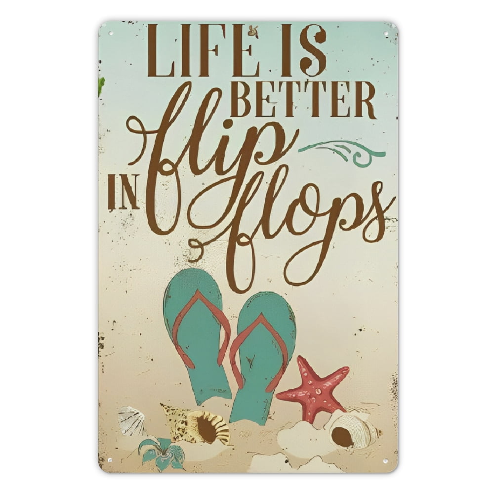 Beach Decor - Life Is Better In Flip Flops - Beach Sign Metal Sign ...