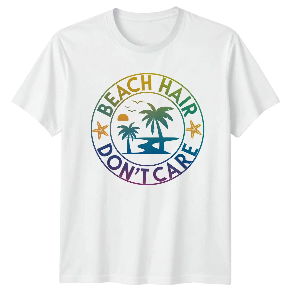 Beach Hair Dont Care Beach Travel Mens T Shirt Womens Tee Graphic Top