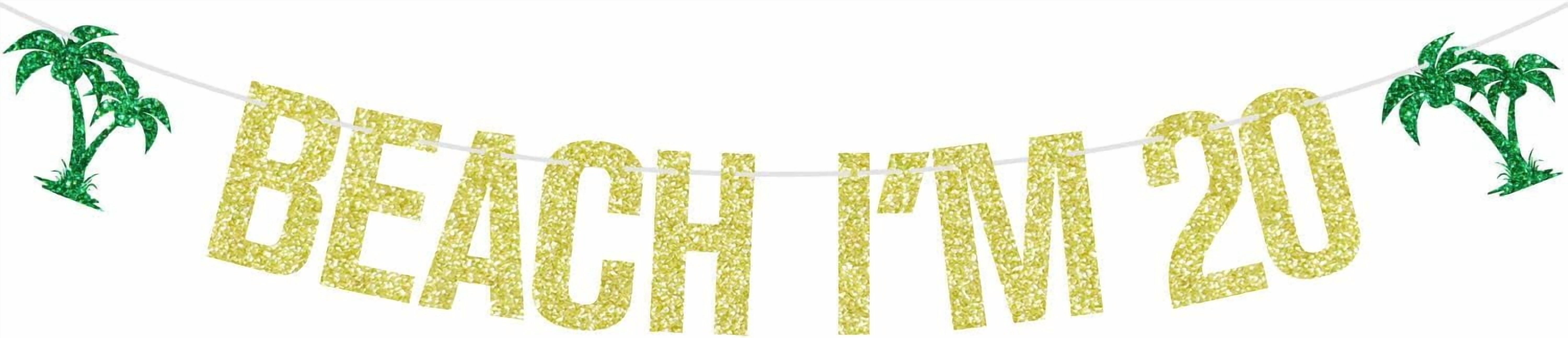 Beach I'm 20 Banner, Aloha 20, Tropical 20th Birthday, Cheers to 20 ...