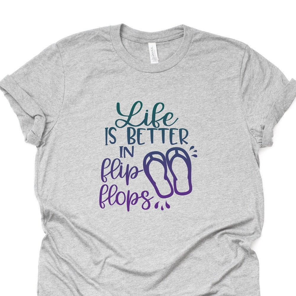 Beach Life, Super Fun Life Is Better In Flip Flops Shirt Unisex S-5XL ...