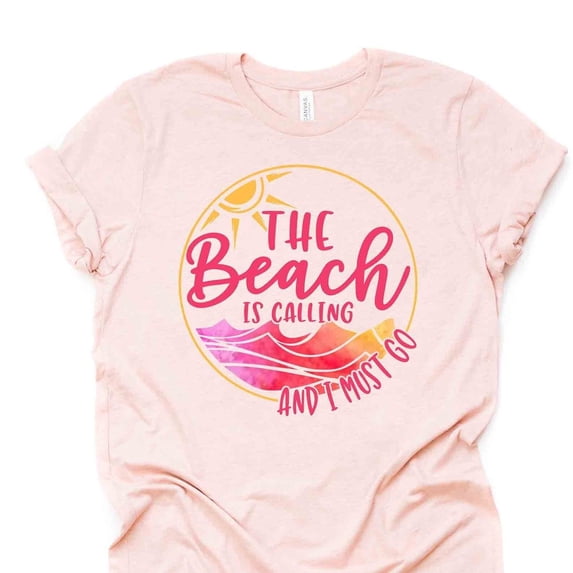 Beach Life, The Beach Is Calling And I Must Go Shirt, Beach, Beach ...