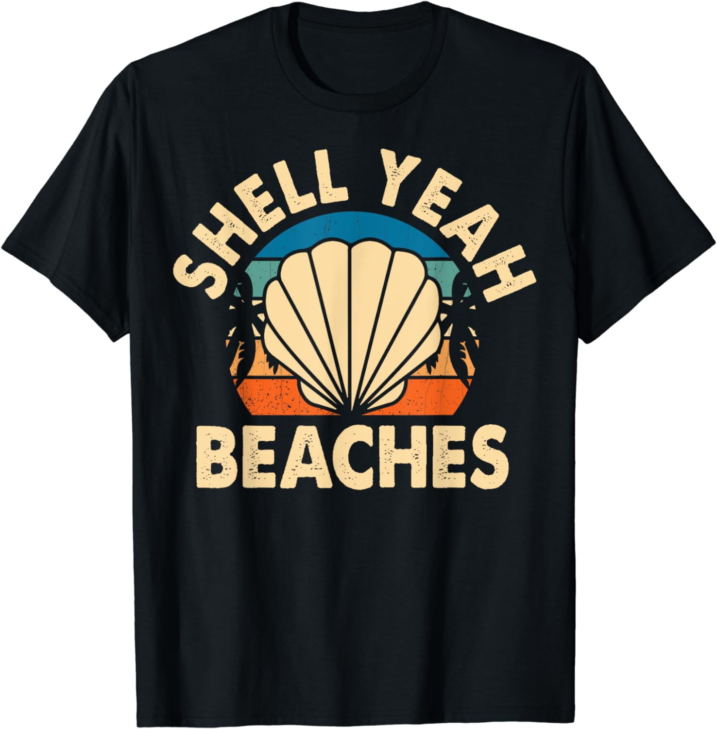 Beach Lover Shell Yeah Beaches Summer Holidays Sea Vacation T-Shirt ...