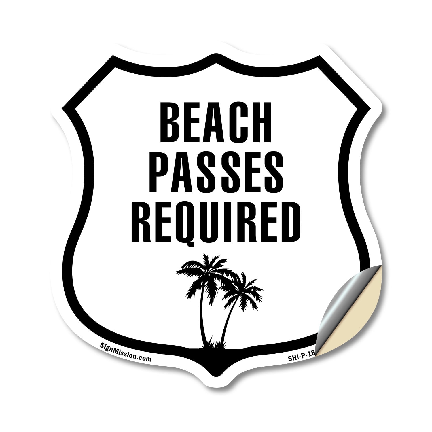 Beach Passes Required (2 Pack) 18 inch X 18 inch Shield Shaped Heavy ...