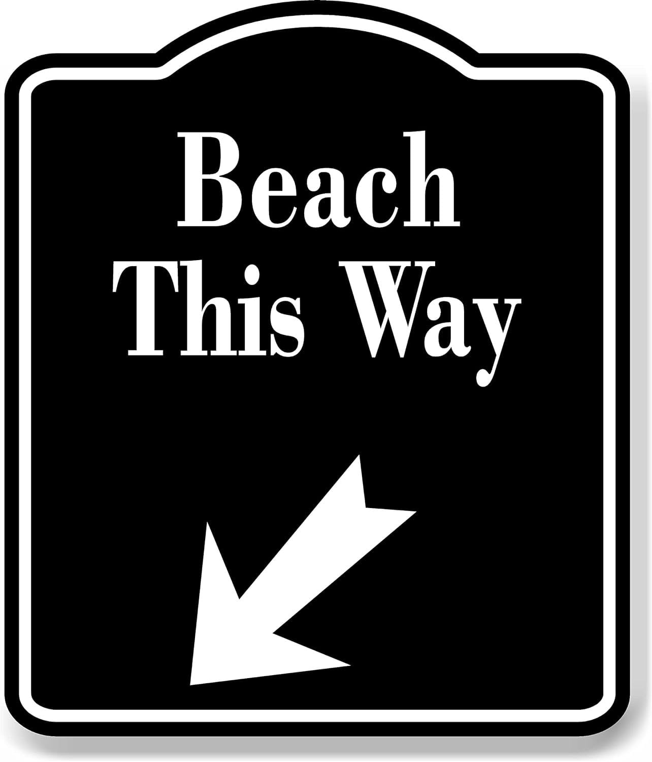 Beach This Way 45 Degree Down Left Arrow BLACK Aluminum Composite Sign ...