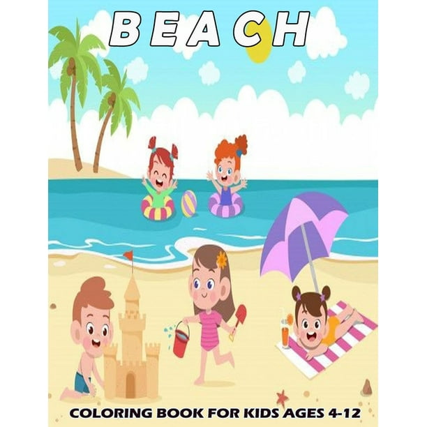 Beach coloring book: Including beach Scenes, Seafront Scenery, Beach ...