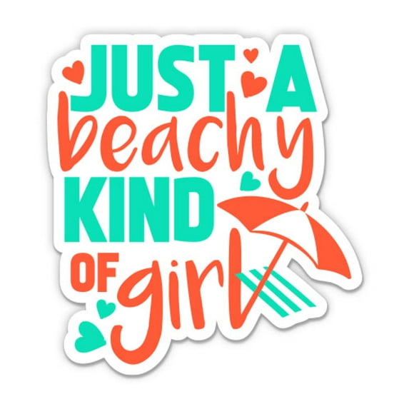 Beachy Kind of Girl - 3" Vinyl Sticker - For Car Laptop Water Bottle ...