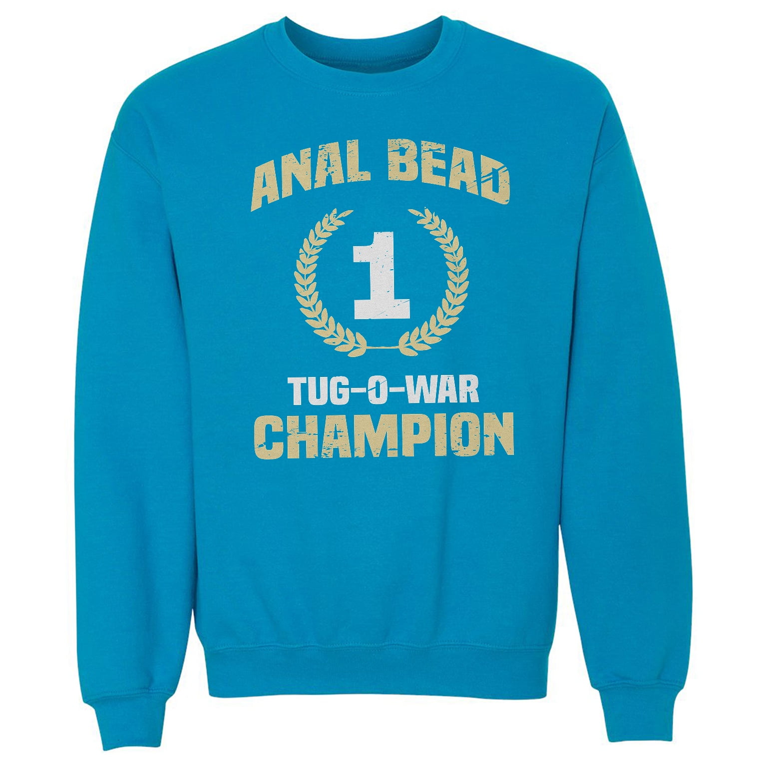 Bead Tug O War Champion Sarcastic Adult Humor Funny Unisex Crewneck ...