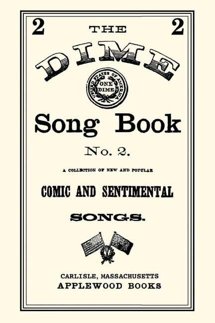 Beadle Dime Novels: Dime Song Book #2 (Paperback) - Walmart.com
