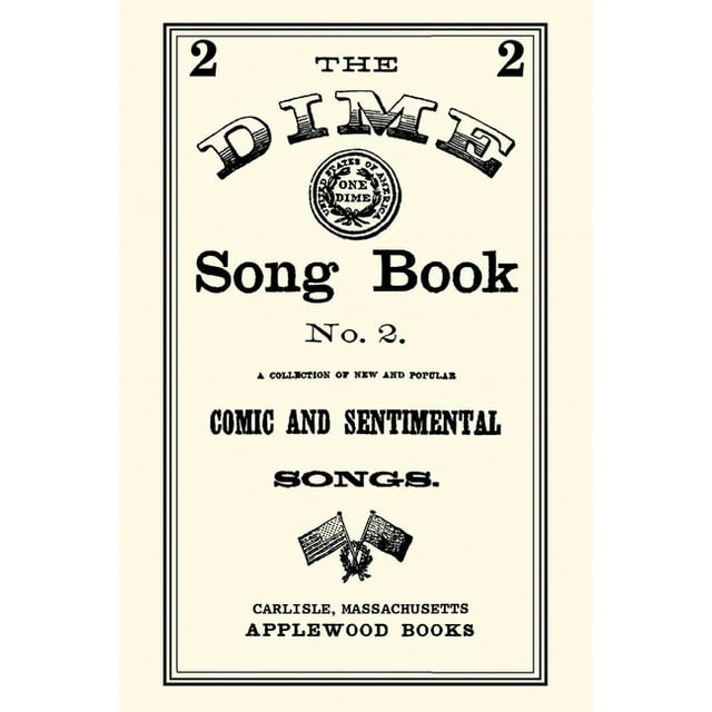 Beadle Dime Novels: Dime Song Book #2 (Paperback) - Walmart.com