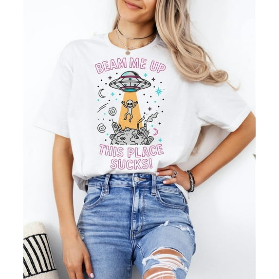 Beam Me Up This Place Sucks Alien UFO Graphic T-Shirt, Retro Sci-Fi ...