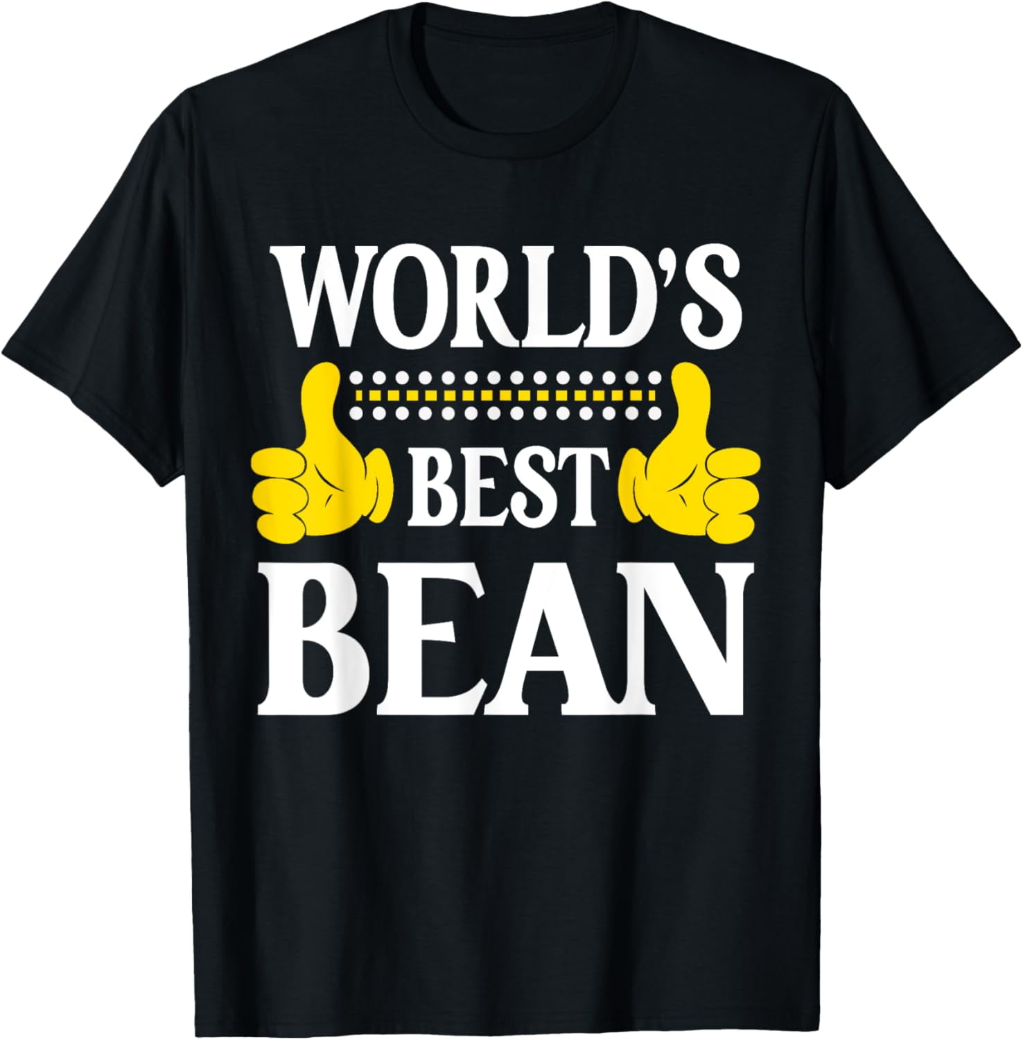 Bean Surname Funny Team Family Last Name World's Best Bean T-Shirt100 ...